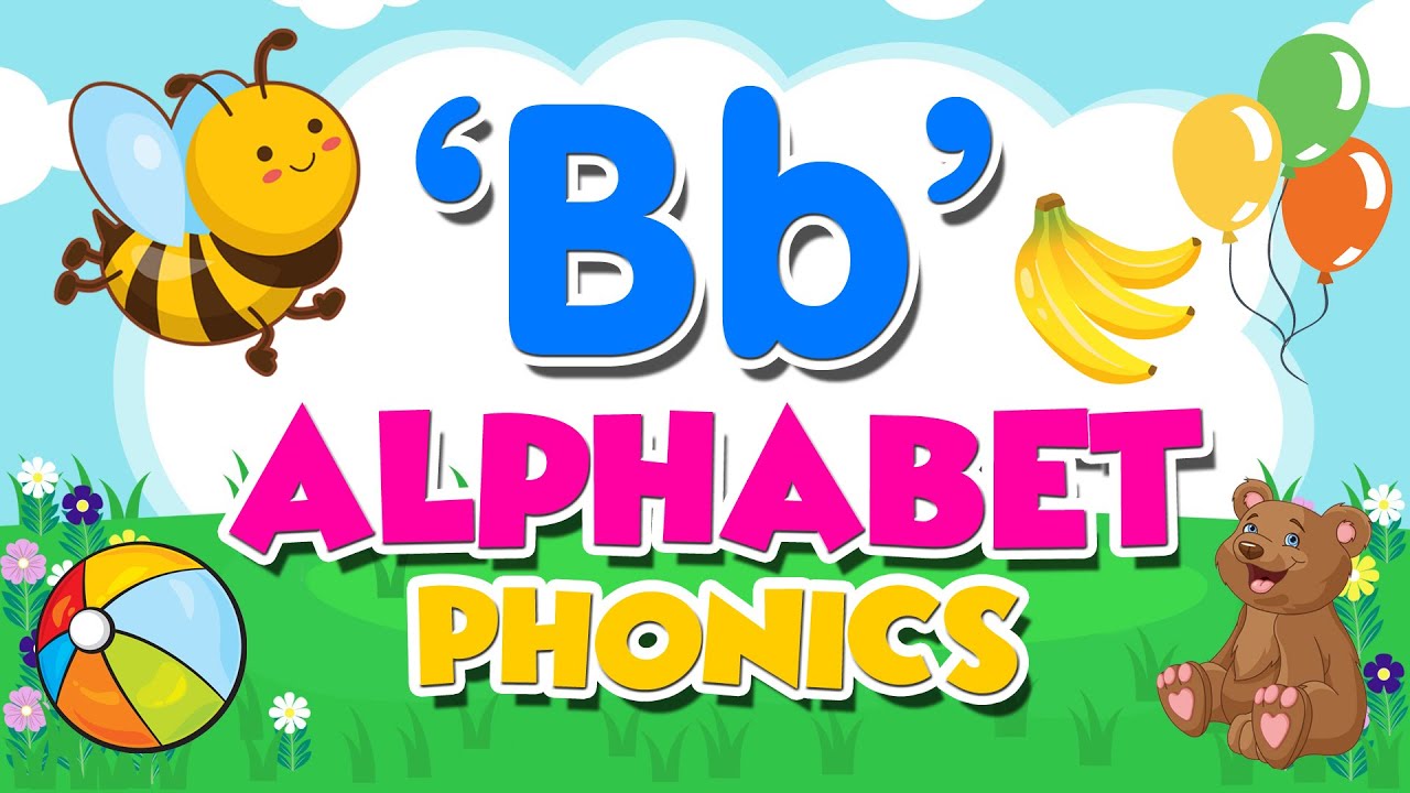 Phonics Song with TWO Words - B alphabet Phonics Video with Sounds for ...