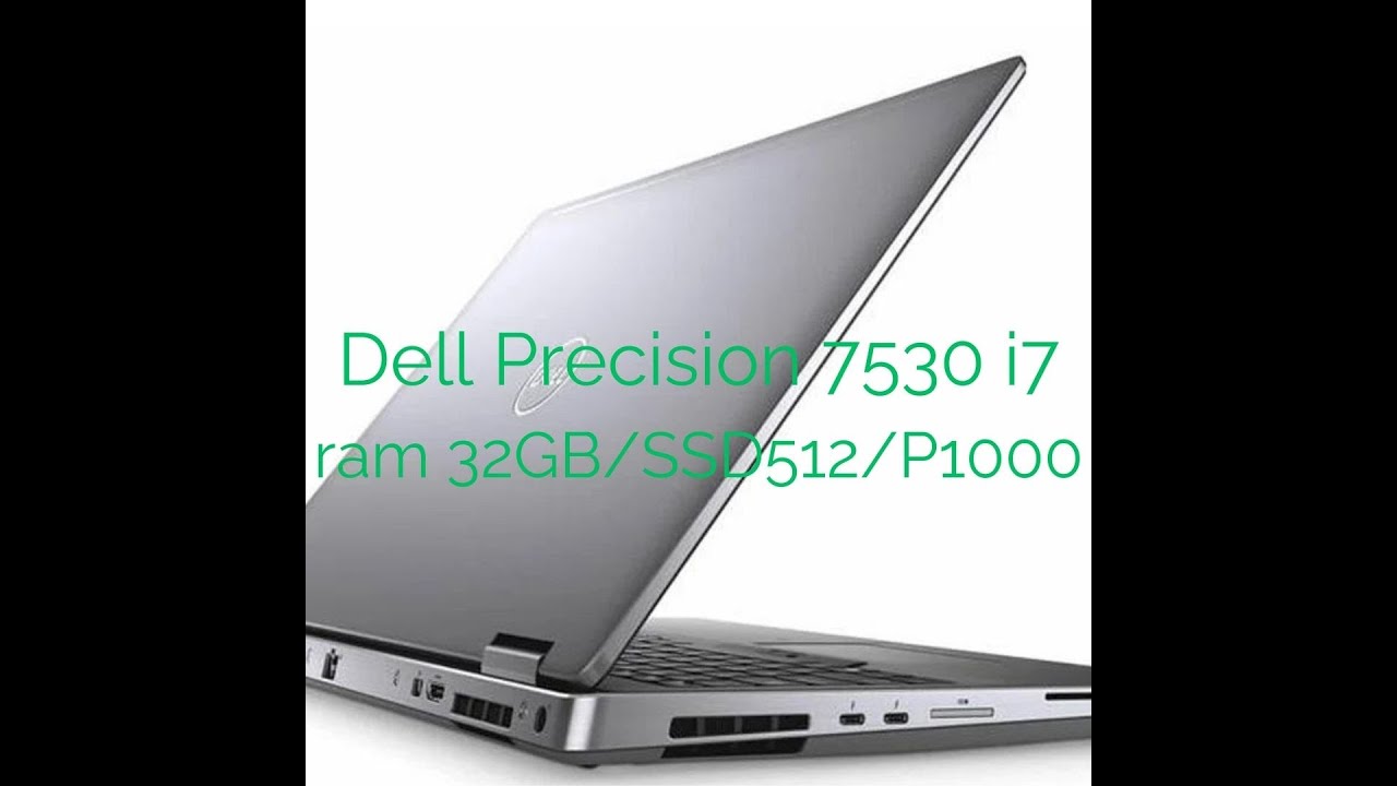 Dell Precision 7530 i7 ram 32GB/SSD512/P1000/Chỉ 12,8tr/0916636364 ...