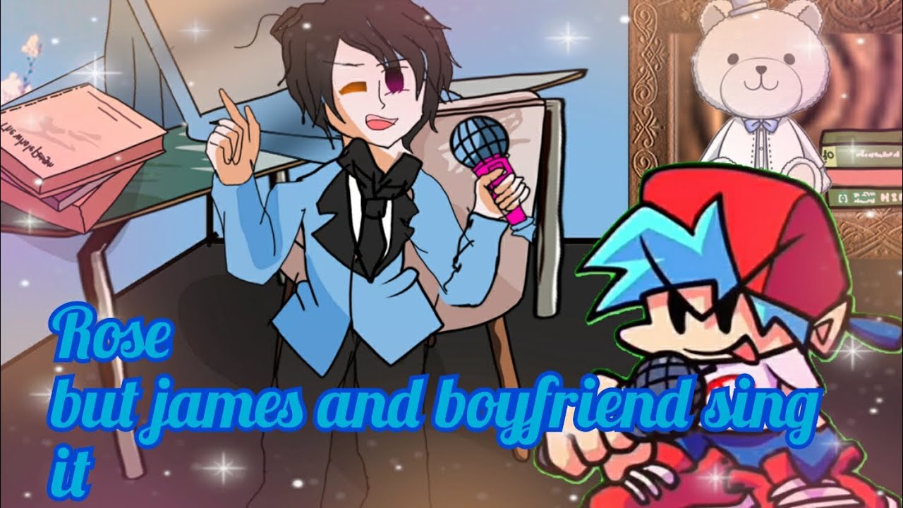 Roses but James and boyfriend sing it|fnf🎤 - YouTube