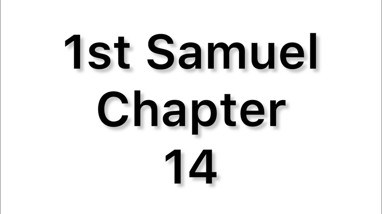 1st Samuel Chapter 14 - YouTube