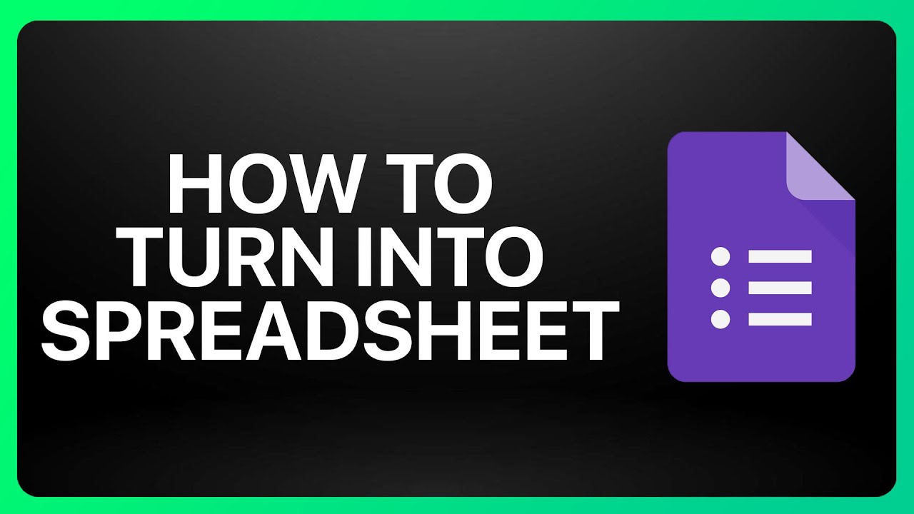 How To Turn Google Form Into Spreadsheet Tutorial - YouTube
