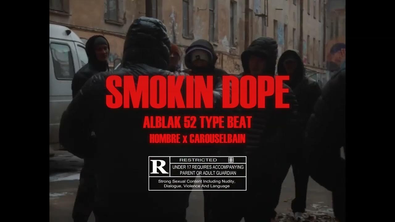 *FREE* ALBLAK 52 TYPE BEAT '"SMOKIN DOPE" - YouTube
