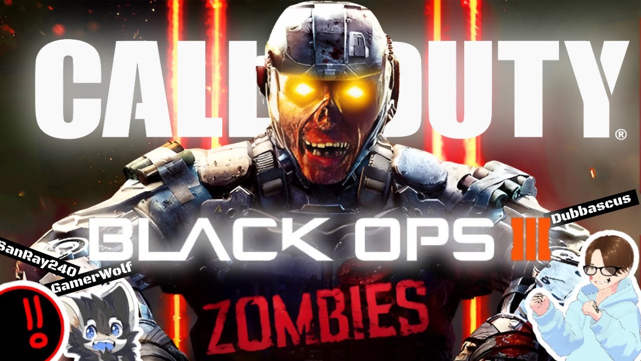 Black Ops 3 ZOMBIES, but... We Have Severe Autism - YouTube