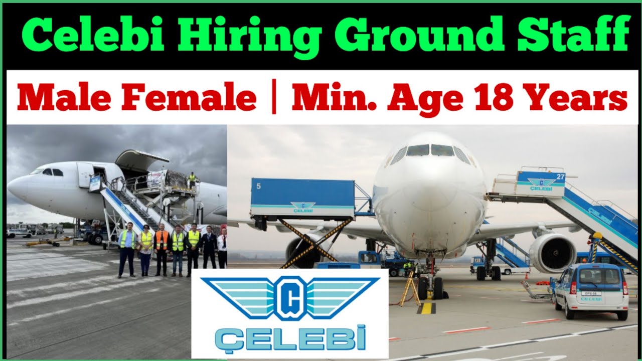 Celebi Aviation | Bangalore Job | Airline Airport Job | Celebi | # ...