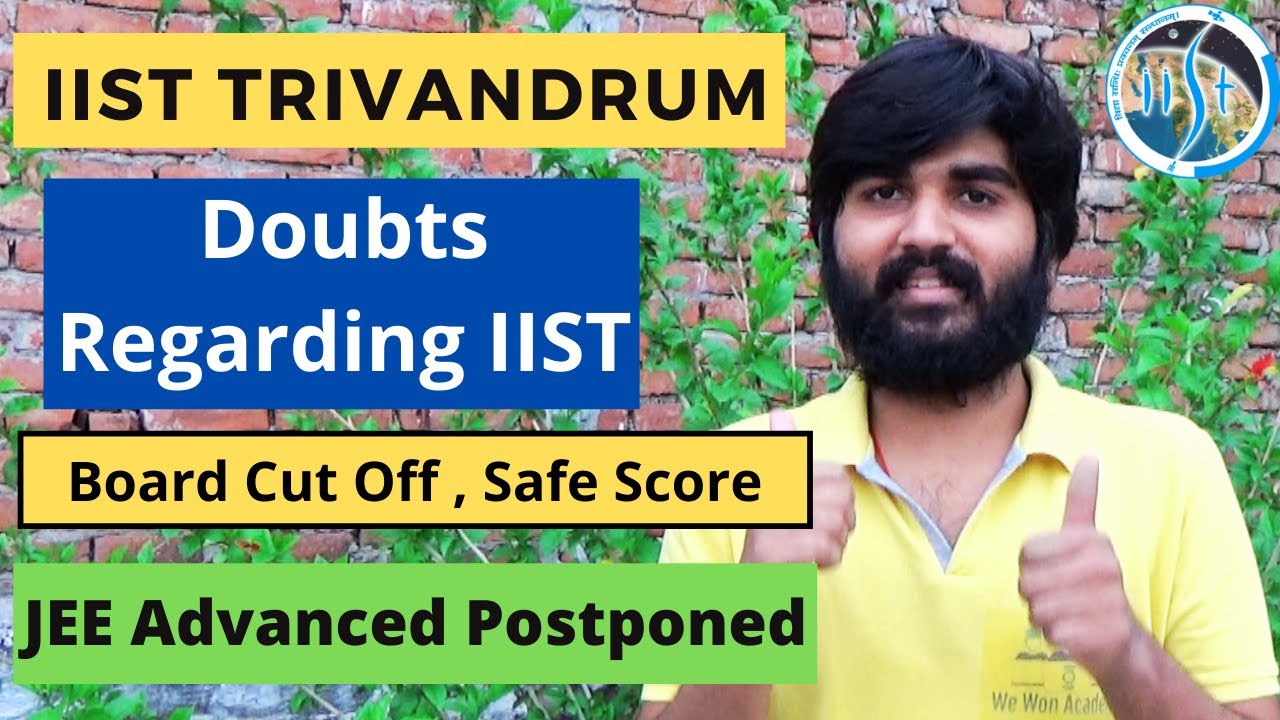 IIST Thiruvananthapuram | IIST Counselling | IIST Board Cut Off | Safe ...