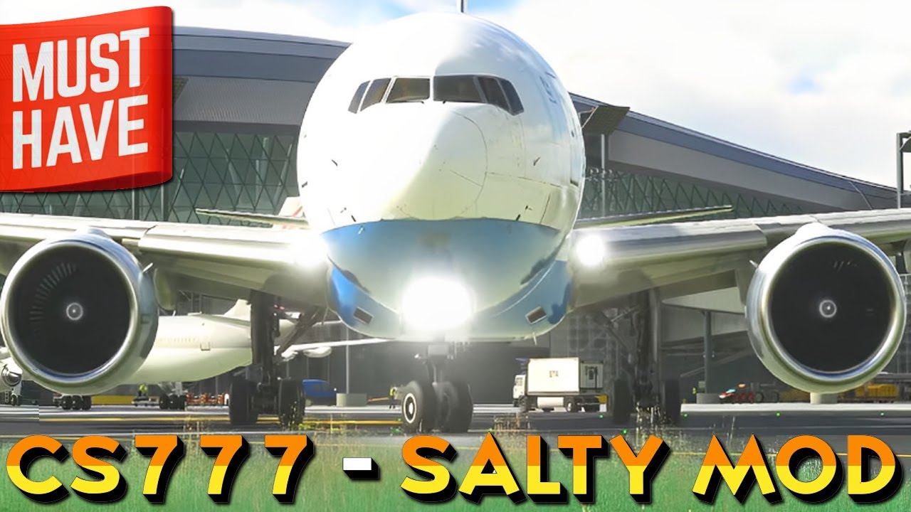 Musthave Improvement Mod For CS 777 ( Salty Compatibility Improvement ...