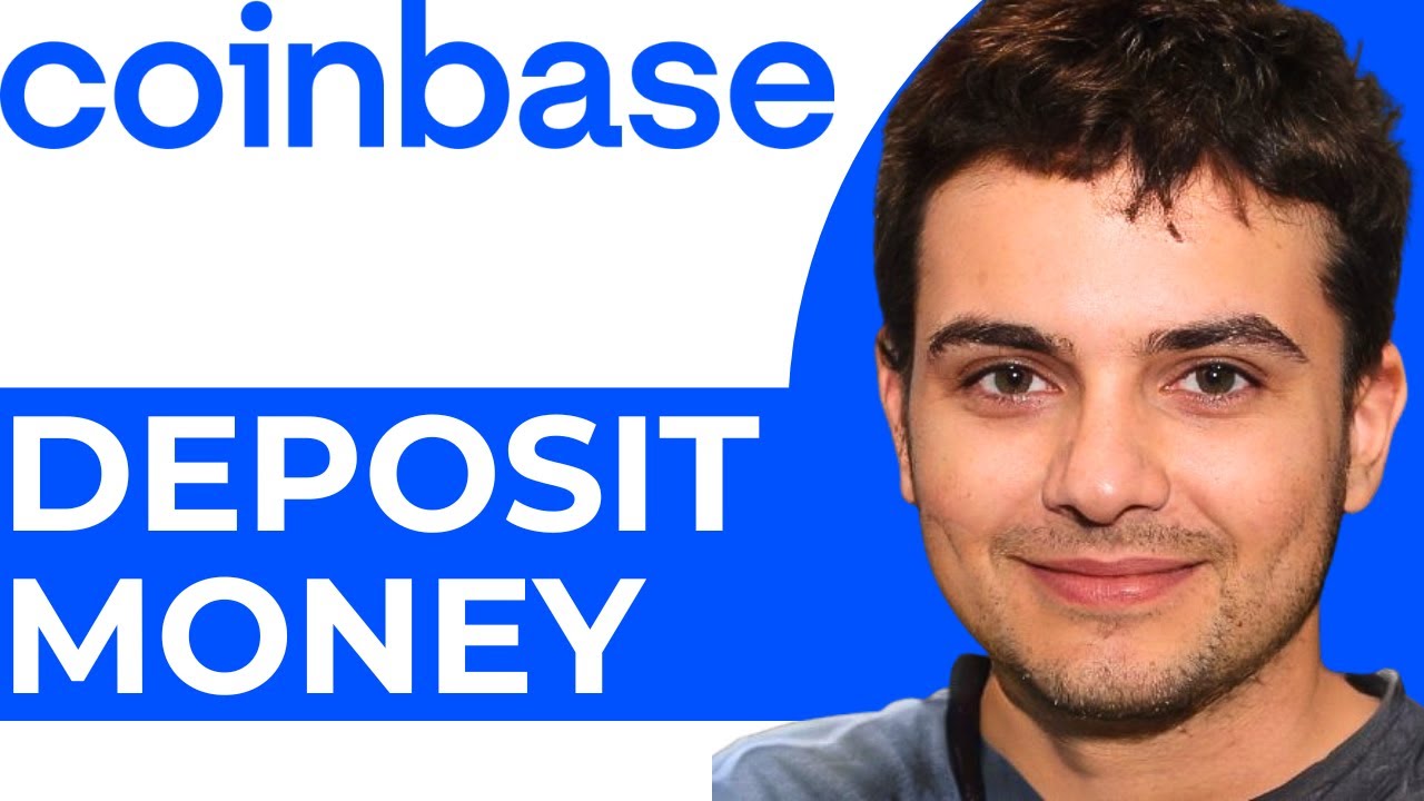 HOW TO DEPOSIT MONEY ON COINBASE (FULL GUIDE) - YouTube