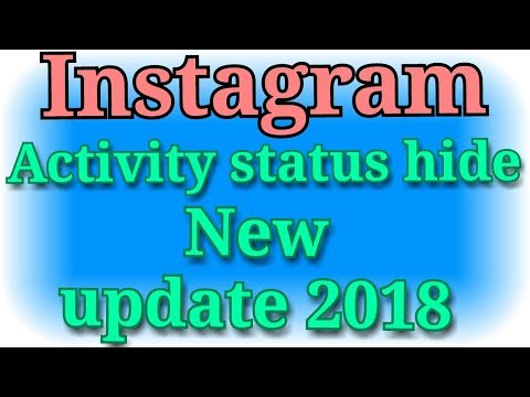 Instagram pe apni last activity status ko kese chhipaye / new update 2018 by tech style jhon