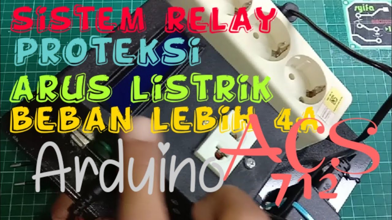 RELAY PROTEKSI ARUS LEBIH 4A - ARDUINO ACS712 - YouTube