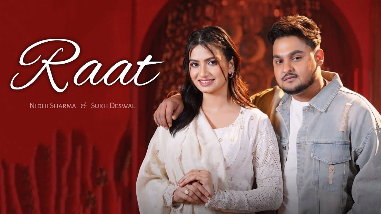Raat song Nidhi Sharma | Nidhi Sharma & Sukh Deswal new song | Sukh Deswal - YouTube