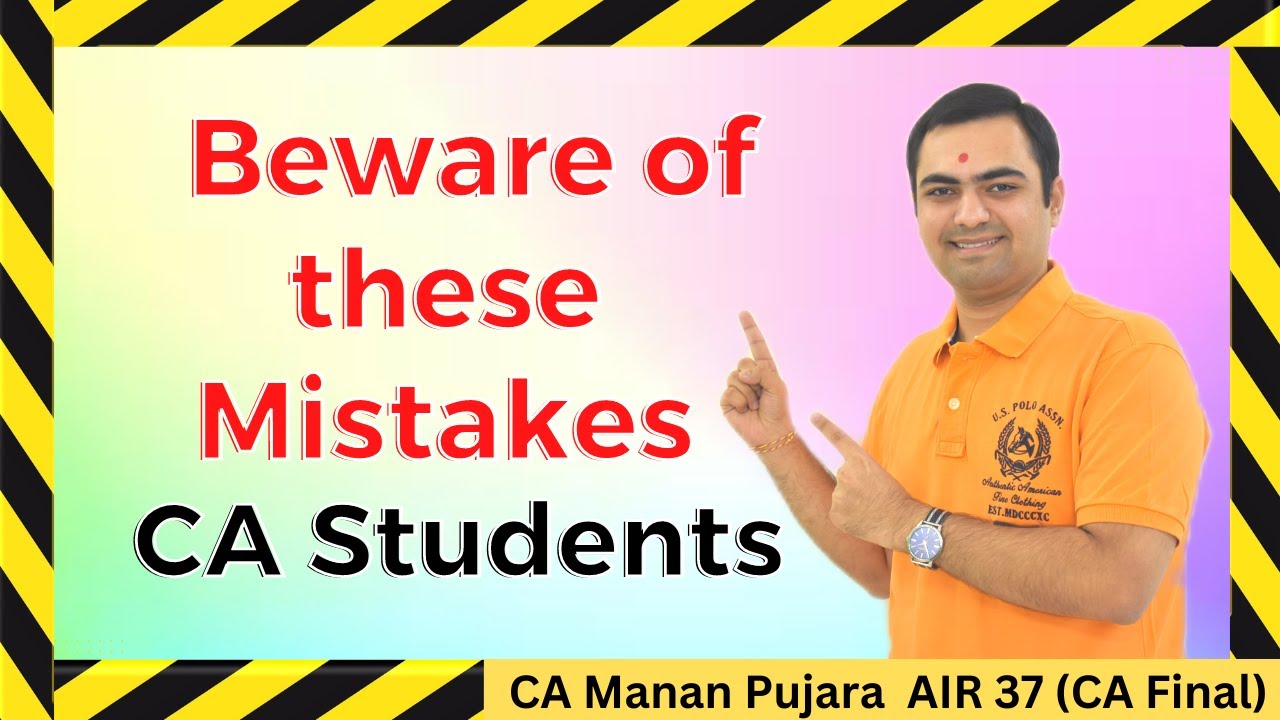 Please Don't do this CA Students | Common Mistakes Why CA Students Fail ...
