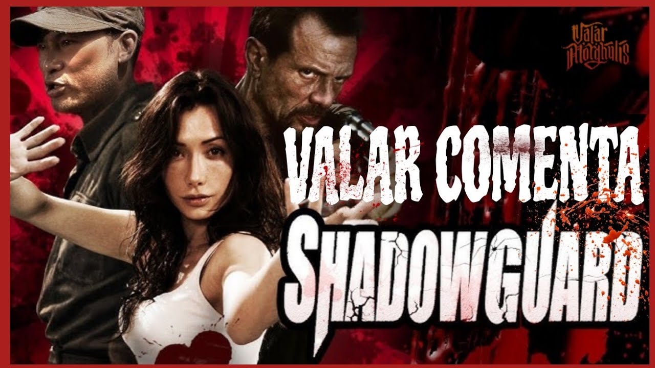 ShadowGuard Película De 2010 Valar Comenta (Recomendación Del Muñeco Maraca) - YouTube
