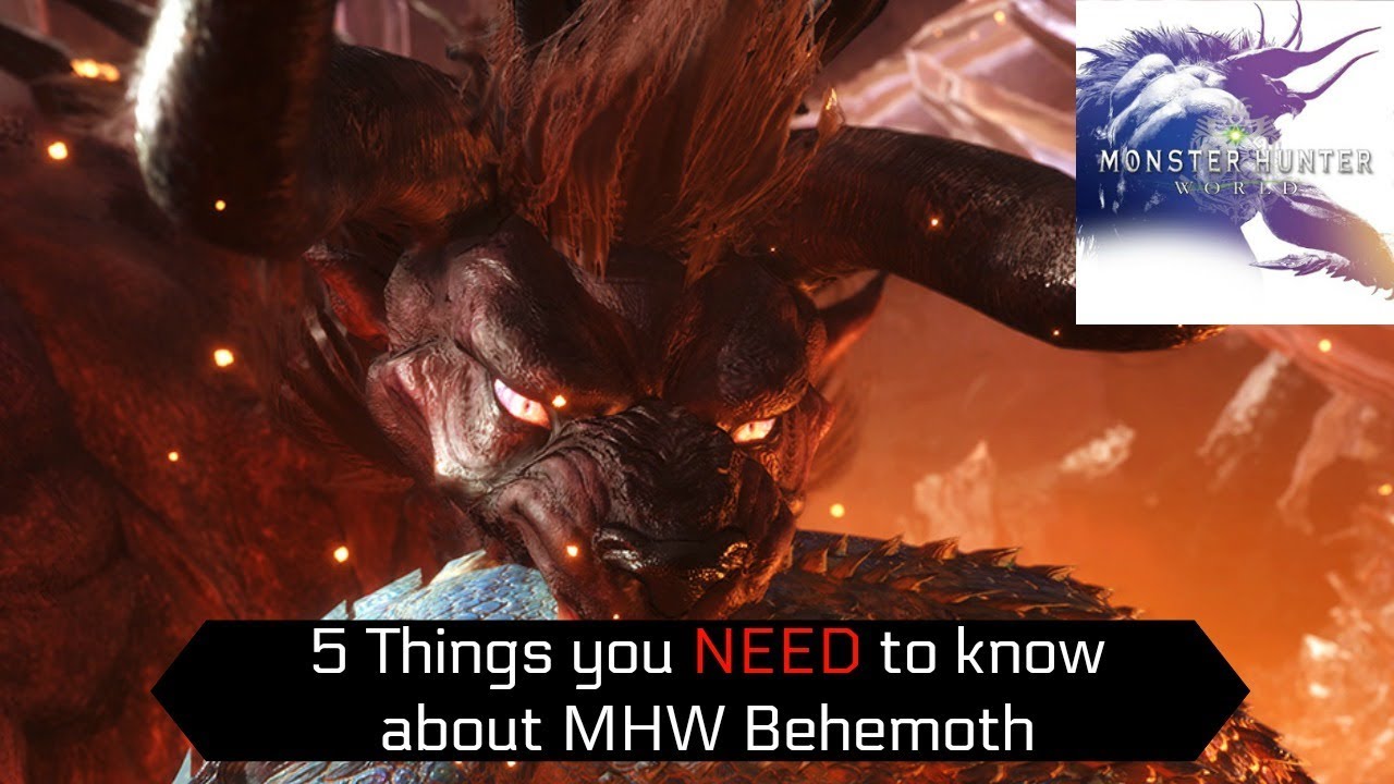 5 Things You NEED To Know About MHW Behemoth - YouTube