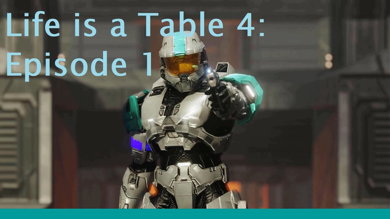 Life is a Table 4 - Episode 1 "Wrath of Killian" - A Halo Machinima ...