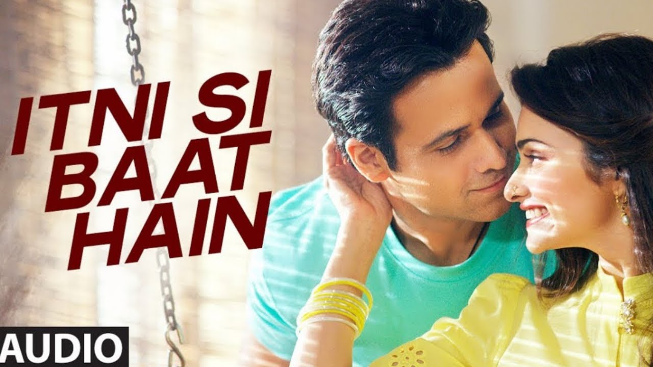 Itni Si Baat Hain Full Video Song | AZHAR | Emraan Hashmi Song | Arijit ...