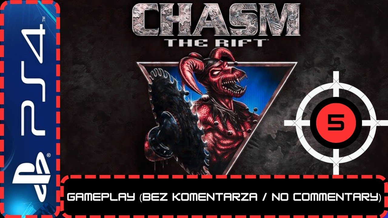 Chasm:The Rift [PL] (PS4)/ #5/ Podróż do Przeszłości-cz.2/ Gameplay ...