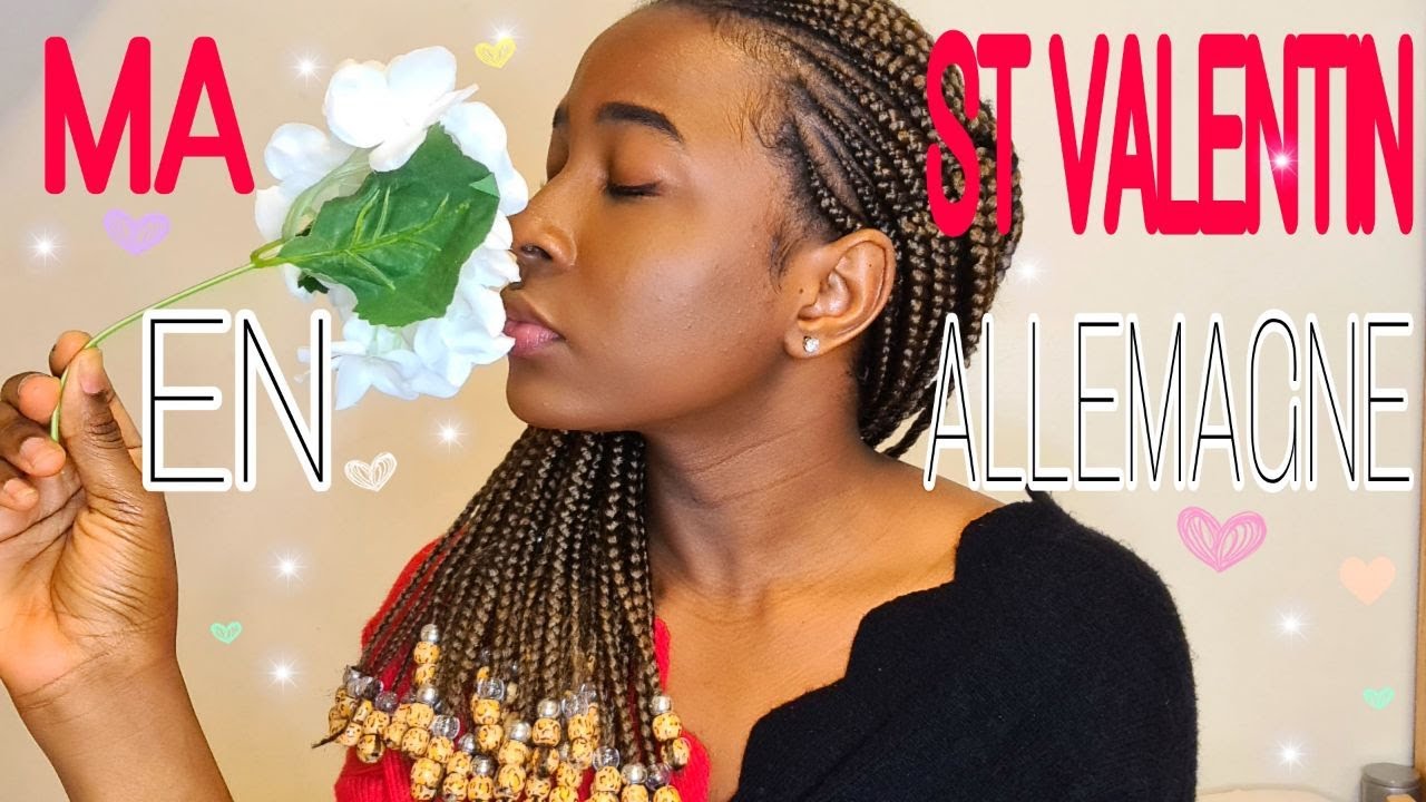 MA SAINT VALENTIN EN ALLEMAGNE - YouTube