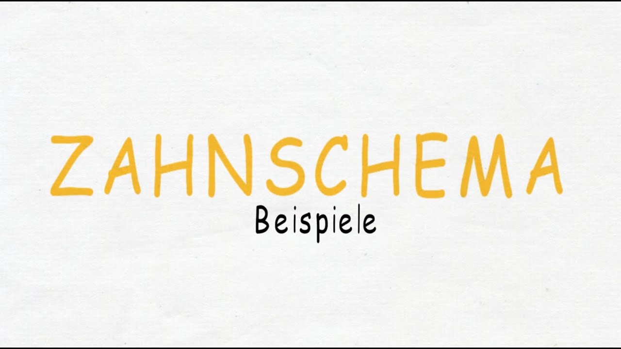 Zahnschema - einfach erklärt - YouTube