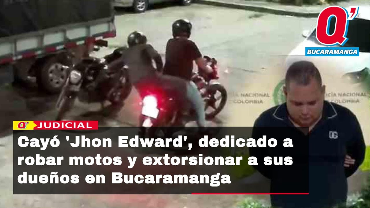 Cayó 'Jhon Edward', dedicado a robar motos y extorsionar a sus dueños ...