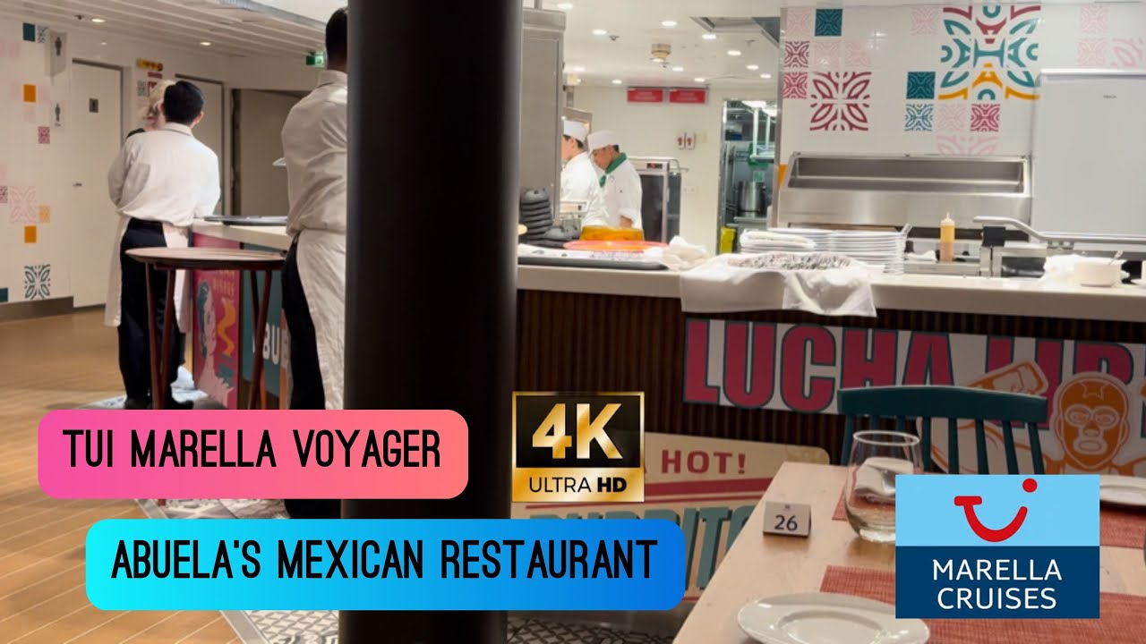 Tui Marella Cruises - Abuela’s Mexican Restaurant - Cruise Ship Food ...