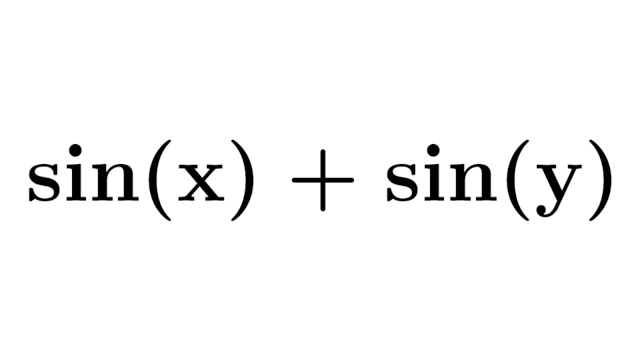 Sin X Sin Y Sin A Sin B YouTube