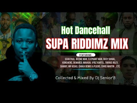 Hot Dancehall Supa Riddims Mix - Dj Senior'B - YouTube