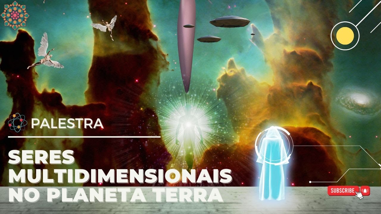 A MELHOR PALESTRA QUE VOCÊ JA VIU HOJE! SERES MULTIDIMENSIONAIS - YouTube