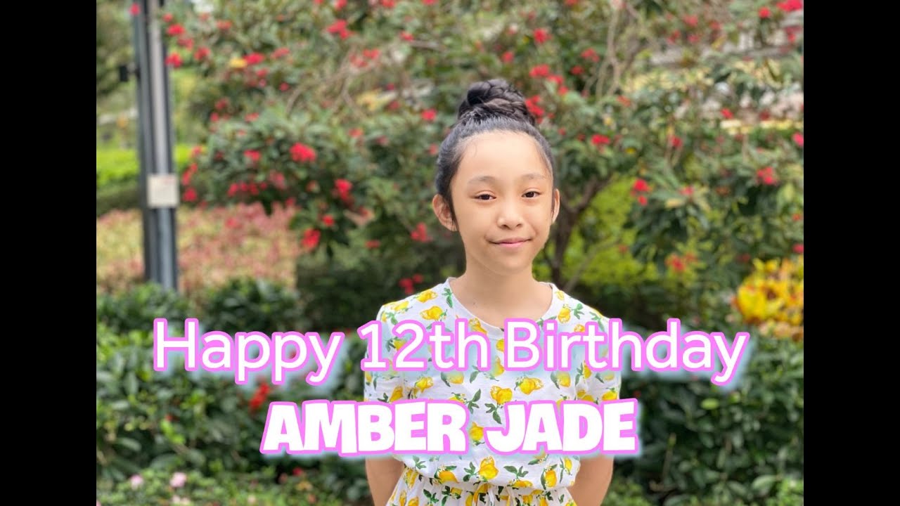 Happy 12th Birthday Amber / My Precious Baby Girl - Sung by Miss Tyra ...