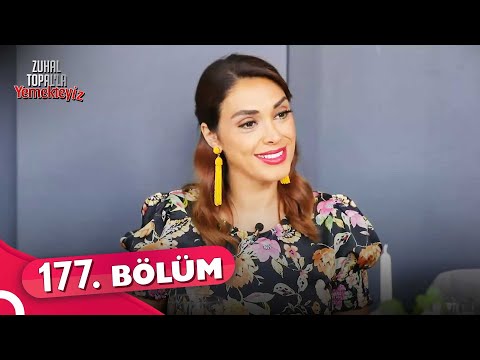 Zuhal Topal'la Yemekteyiz 177. Bölüm | 17 Mayıs 2022