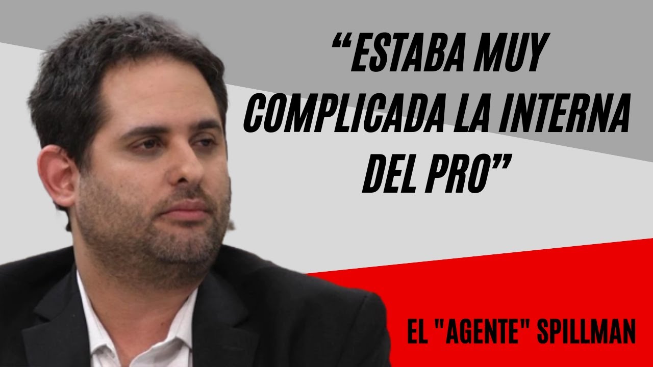 El “agente” Ezequiel Spillman: “Estaba muy complicada la interna del ...