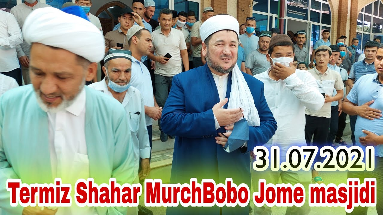 Shayx Sayyid Rahmatulloh Termiziy | Termiz Shahar MurchBobo Jome ...