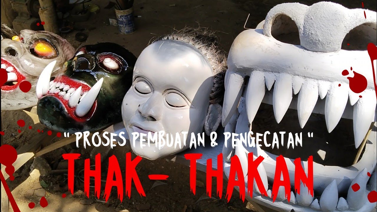 Ternyata seperti ini proses pengecatan topeng thak thakan - YouTube