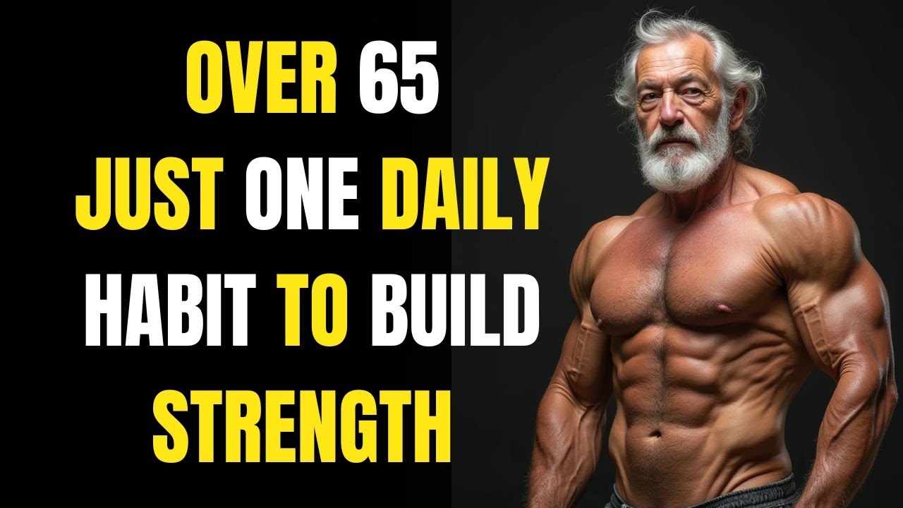 SENIORS over 65, DO THIS DAILY! One Simple Habit to Rebuild Muscle Like ...