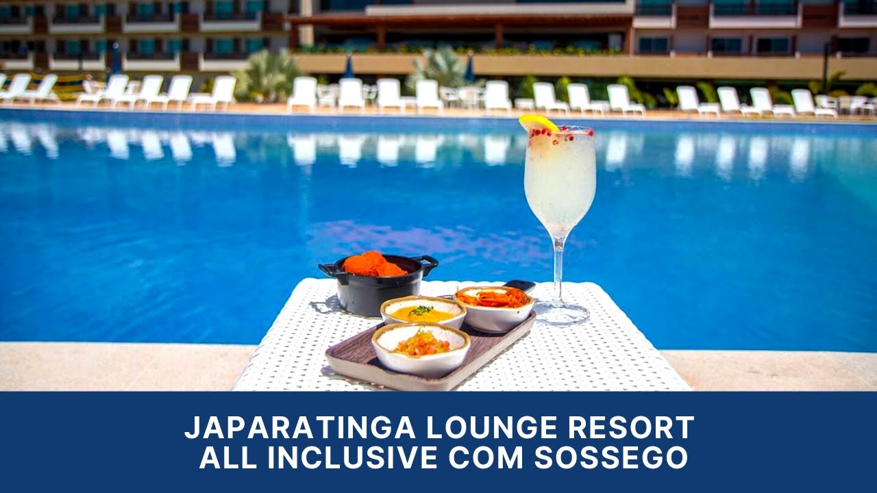 Japaratinga Lounge Resort - O All inclusive com sossego - YouTube
