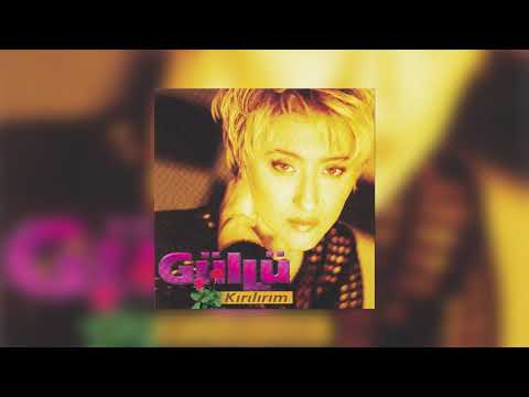 Güllü - Kırılırım