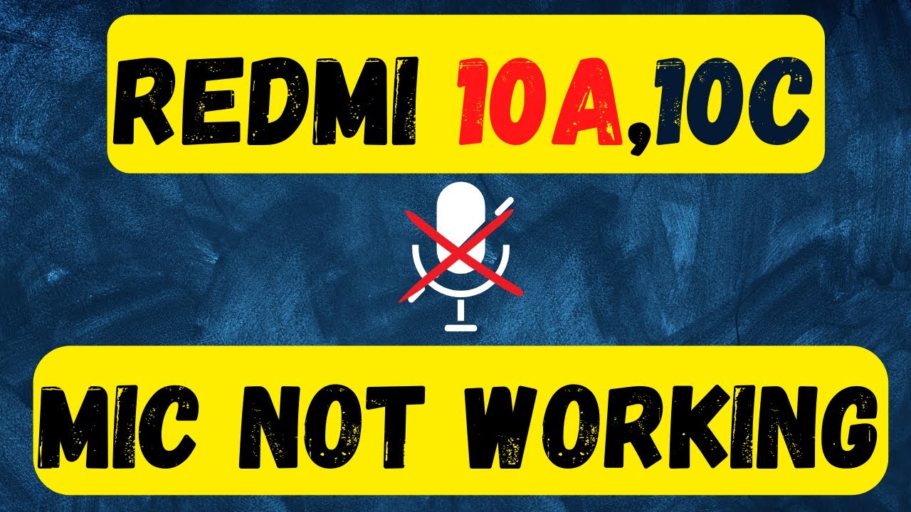 Redmi 10A ,10c Mic not working problem | Redmi microphone problem fix ...