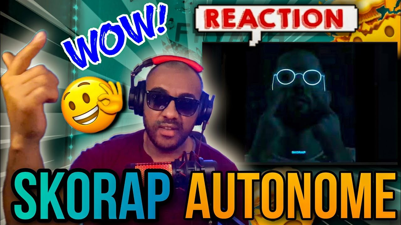 REACTION SkoRap - Autonome (officiel music video ) - YouTube