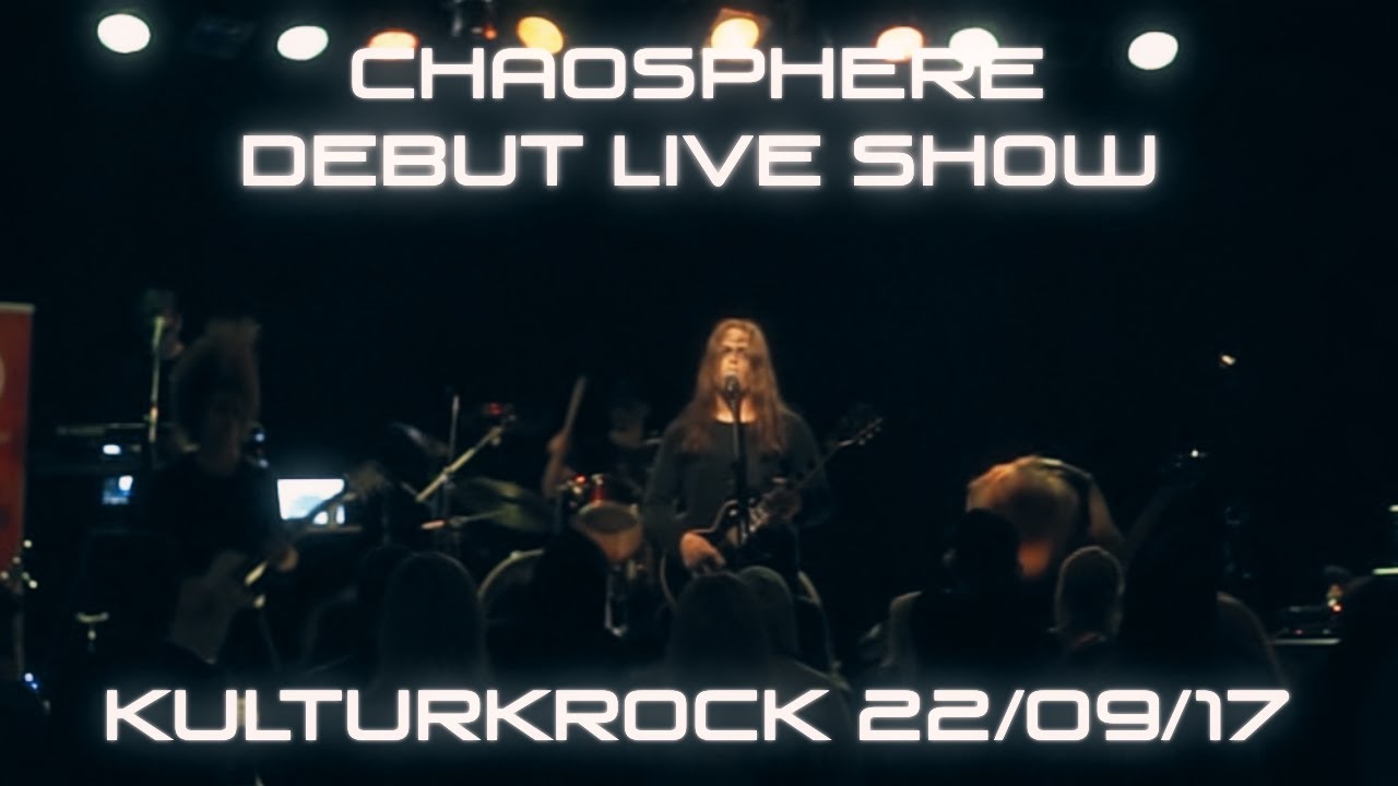 CHAOSPHERE - LIVE AT KULTURKROCK (Debut Show) - YouTube