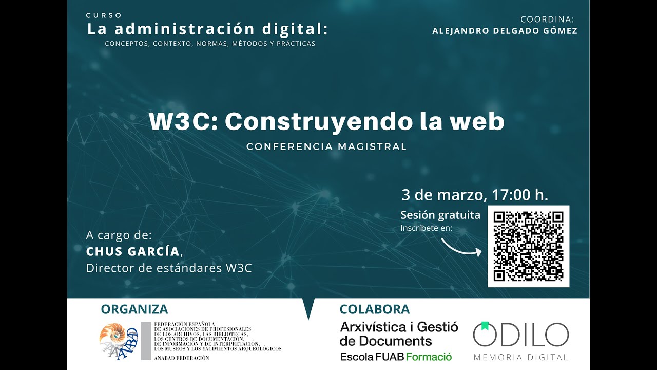 Conferencia magistral: W3C. Construyendo la web - YouTube