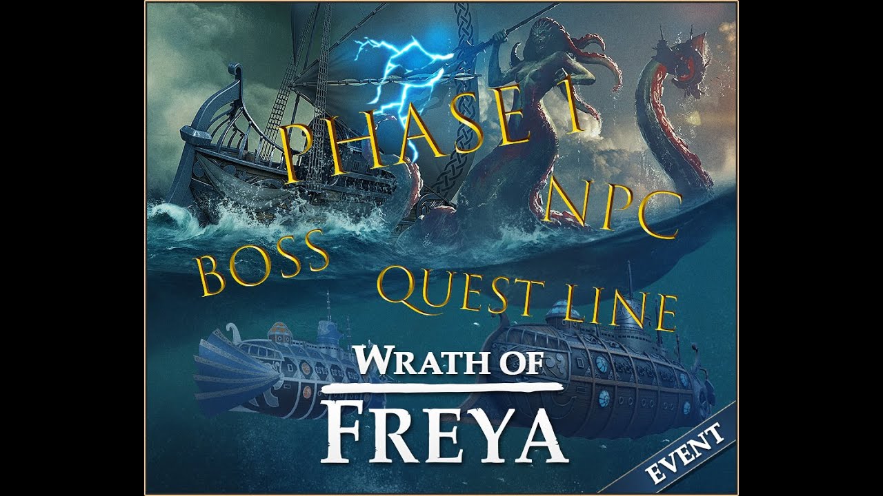 Seafight: A look into the Wrath of Freya Event - PHASE 1 QUEST LINE ...