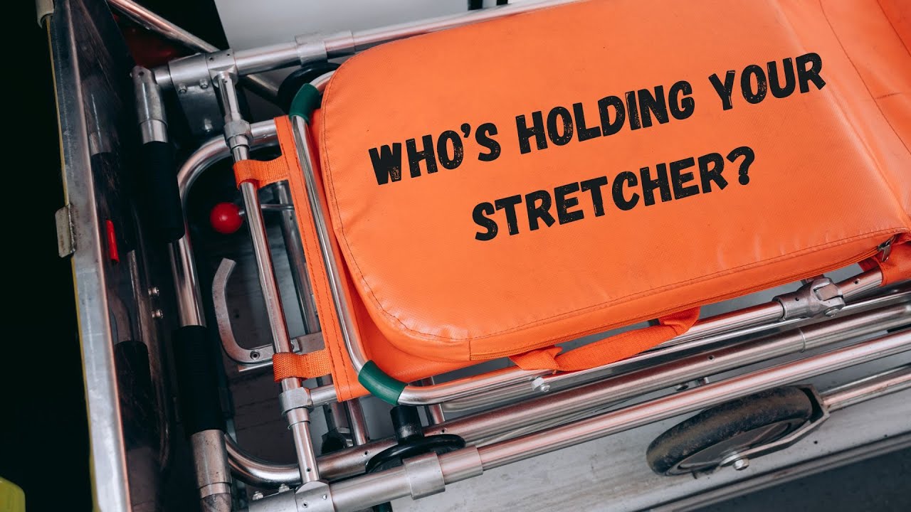 Who’s Holding Your Stretcher? - YouTube