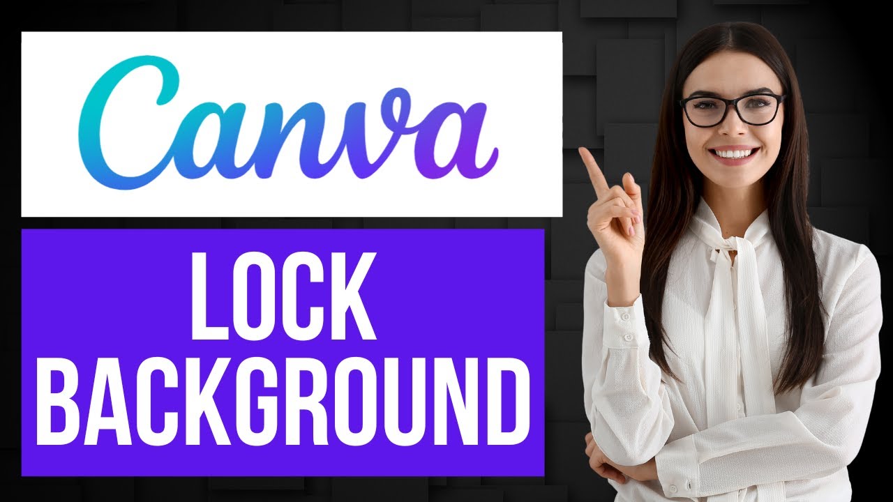 How to Lock Background in Canva | Locking Image Tutorial - YouTube