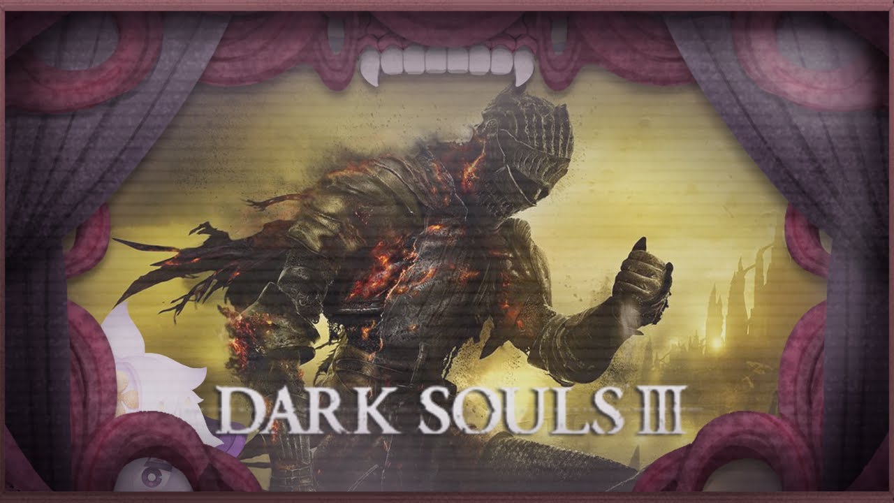 [Twin Princes...] The Theater of the First: Dark Souls III - YouTube