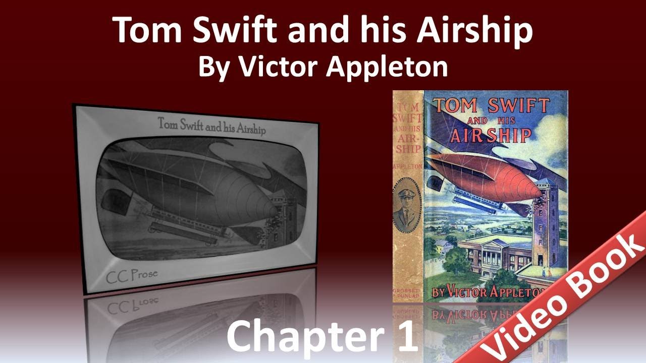 Tom Swift and His Airship by Victor Appleton - Chapter 01 - YouTube