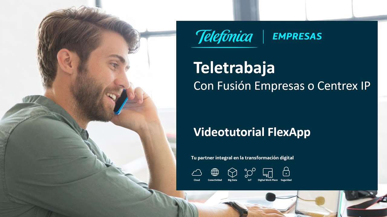 Videotutorial Teletrabaja con Fusión Empresas o Centrex IP utilizando ...