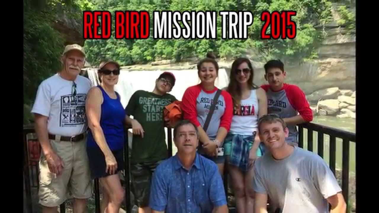 Red Bird Mission Trip 2015 - YouTube