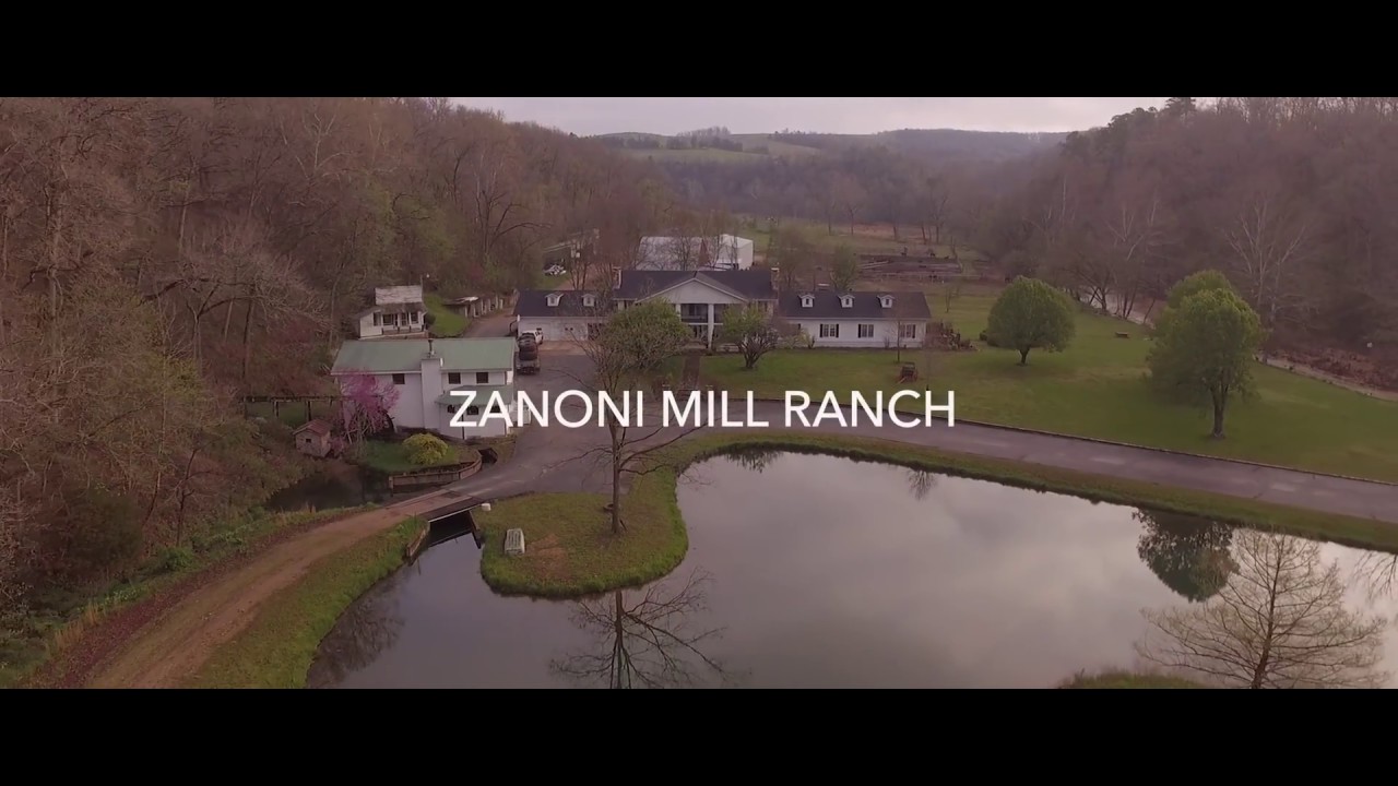 Zanoni Mill Ranch - YouTube