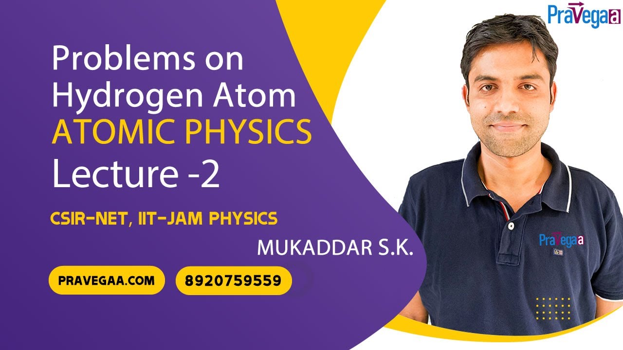 Problems on Hydrogen Atom Lecture 2 - YouTube