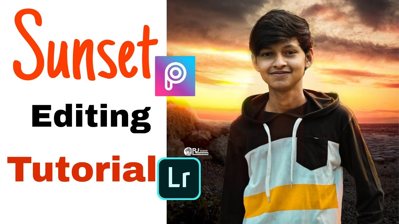 Sunset PicsArt & Lightroom Photo Editing Tutorial || RJ Editing - YouTube