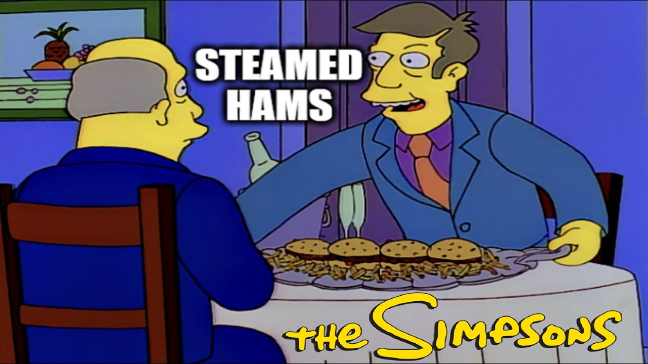 Steamed Hams but It's the Original (HD) - YouTube